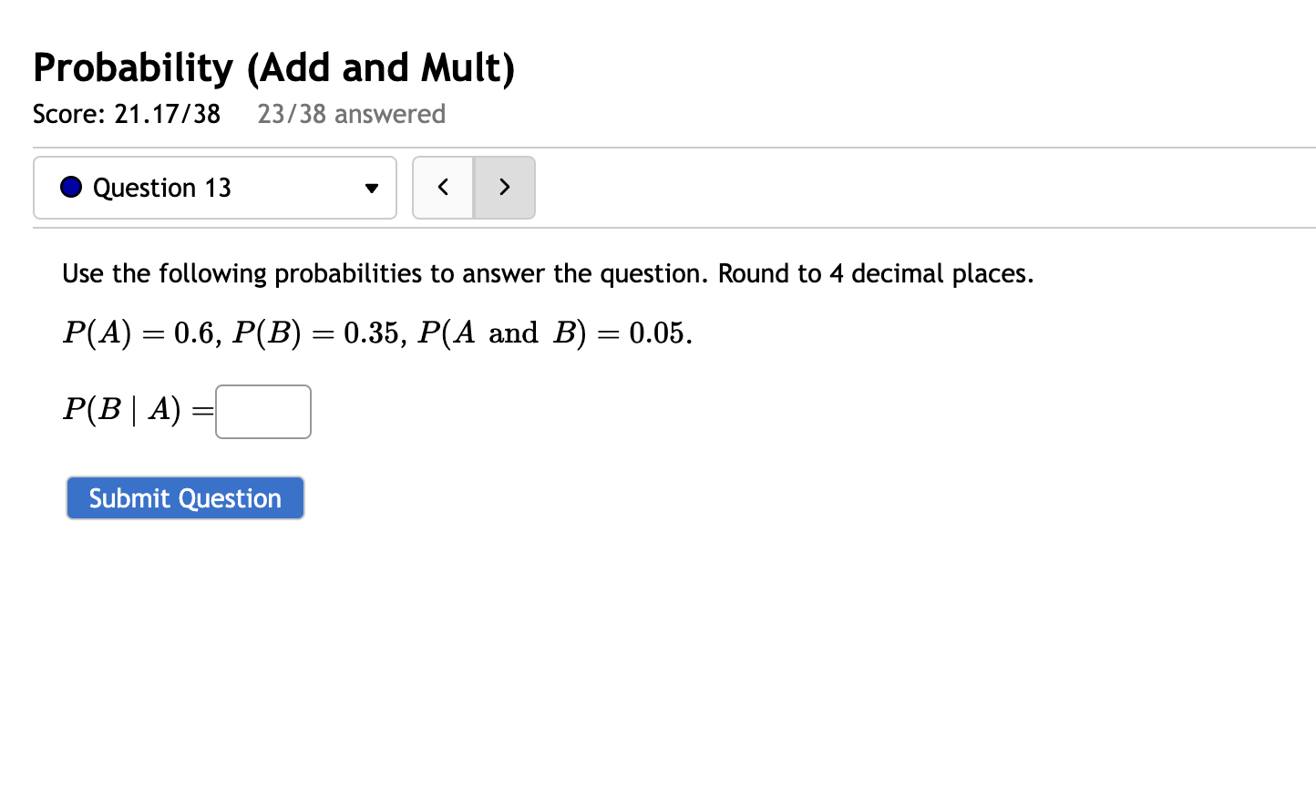 Solved Probability (Add and Mult) Score: 21.17/3823/38 | Chegg.com