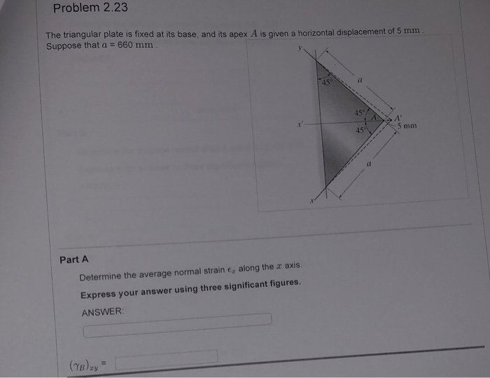 Solved Problem 2.23 The triangular plate is fixed at its | Chegg.com