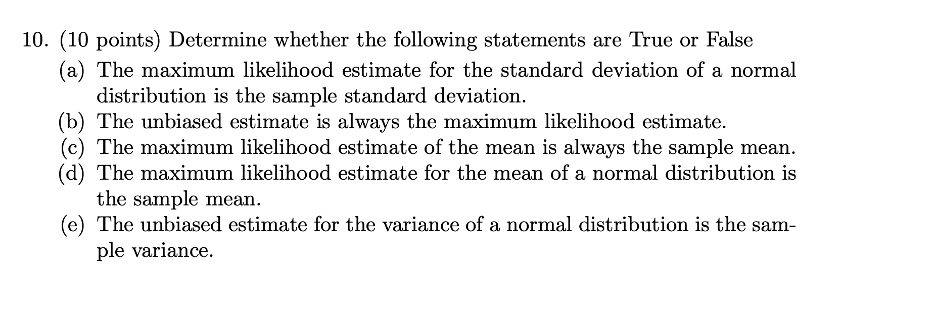 Solved 10. (10 points) Determine whether the following | Chegg.com Solved 10. (10 points) Determine whether the following | Chegg.com