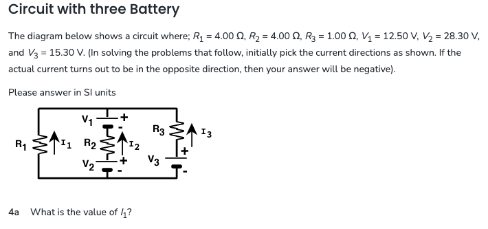 Solved Answer 4 a, b, c. ﻿Circuit with three BatteryThe | Chegg.com