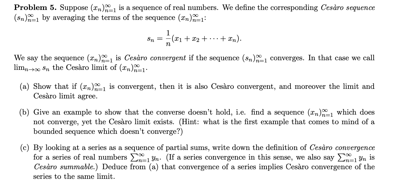 Solved Problem 5. Suppose (2n)_1 is a sequence of real | Chegg.com