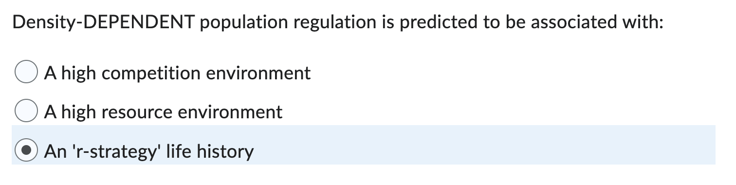 Solved Density-DEPENDENT population regulation is predicted | Chegg.com