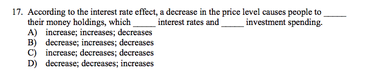 Solved 17. According to the interest rate effect, a decrease | Chegg.com
