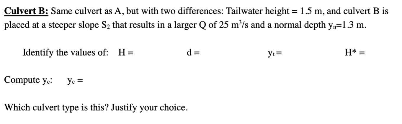 Solved Culvert Hydraulics For culverts A through C described | Chegg.com