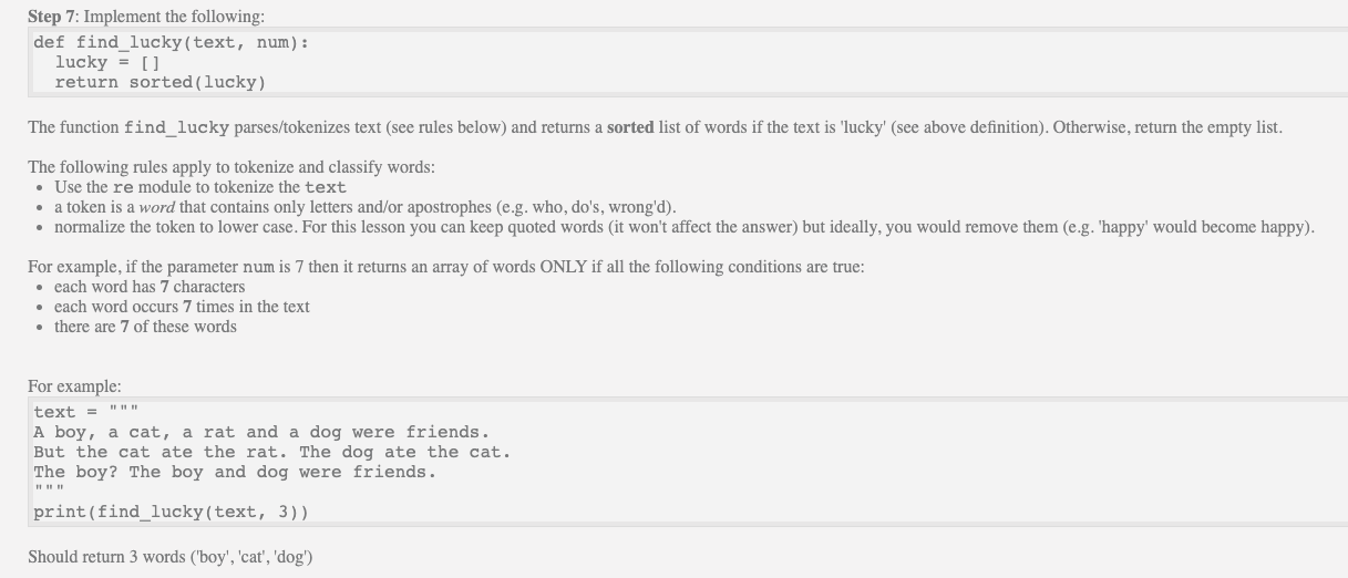 Solved Step 7: Implement the following: def find_lucky(text, | Chegg.com