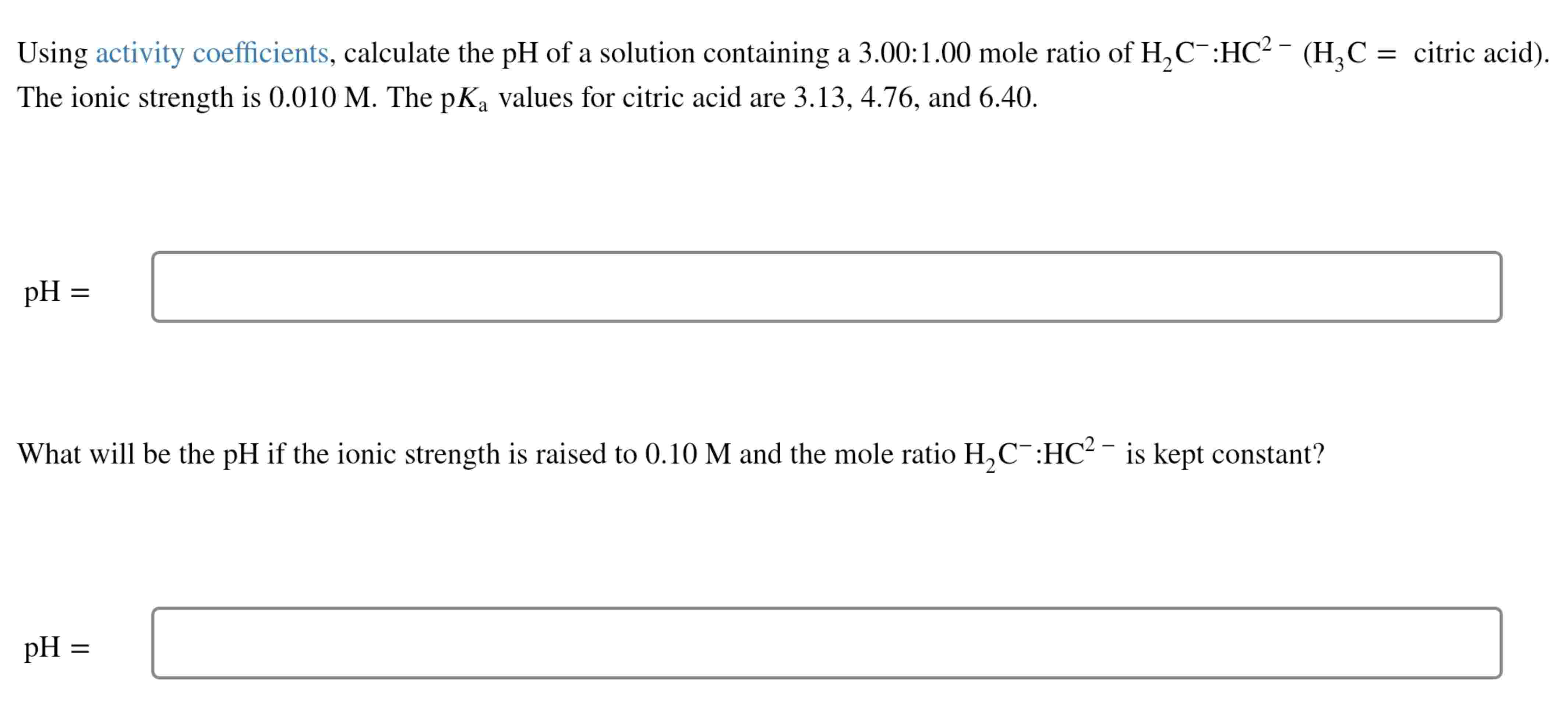 Solved Using activity coefficients, calculate the pH of ﻿a | Chegg.com