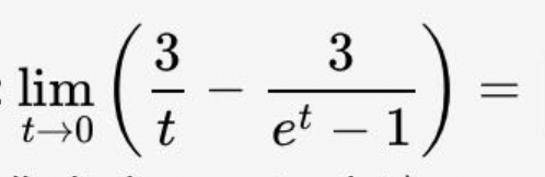 Solved limt→0(3t-3et-1)= | Chegg.com