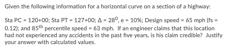 Solved Given the following vertical curve on a 65 mph | Chegg.com