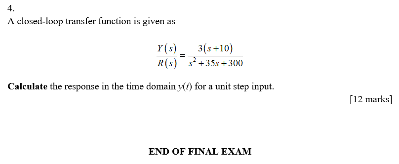 Solved 4. A closed-loop transfer function is given as Y(s) | Chegg.com