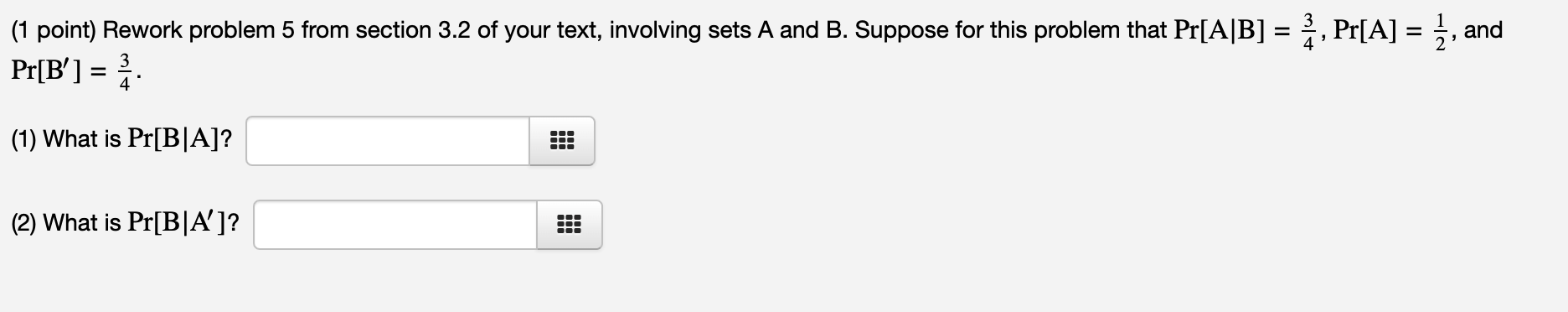Solved (1 point) Rework problem 5 from section 3.2 of your | Chegg.com