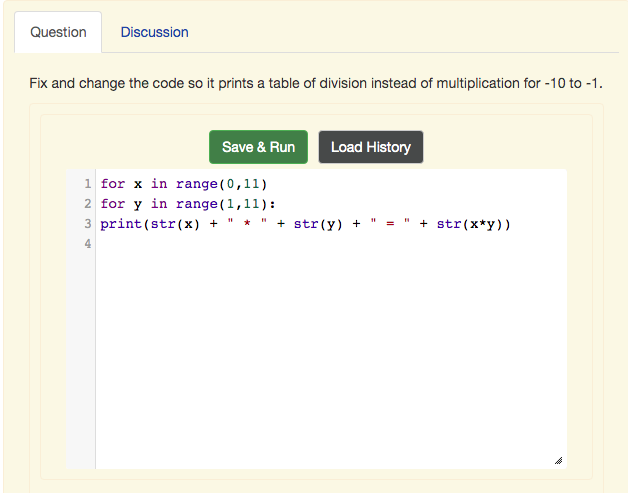 Solved Fix and change the code so it prints a table of | Chegg.com