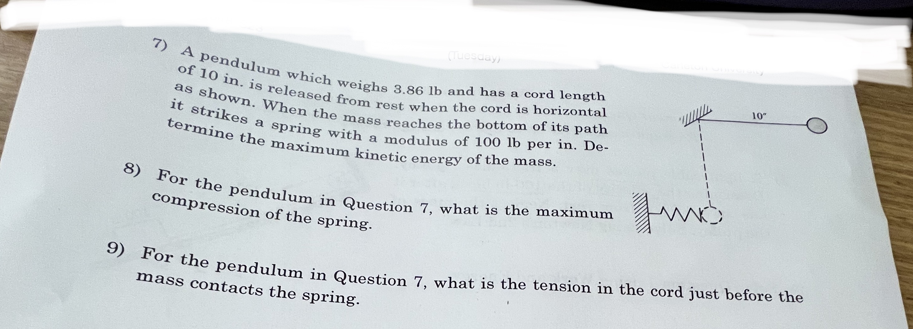 Solved 7) A pendulum which weighs \\( 3.86 \\mathrm{lb} \\) | Chegg.com