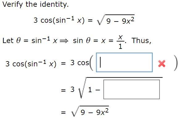 Solved Verify The Identity 3 Cos sin 1 X V 9 9x2 Let Chegg solved-verify-the-identity-3-cos-sin-1-x-v-9-9x2-let-chegg