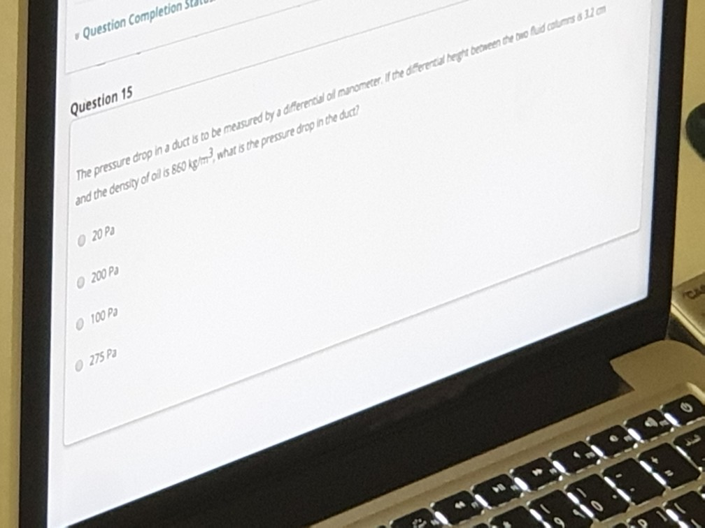 Solved Question Completion se Question 15 The pressure drop | Chegg.com