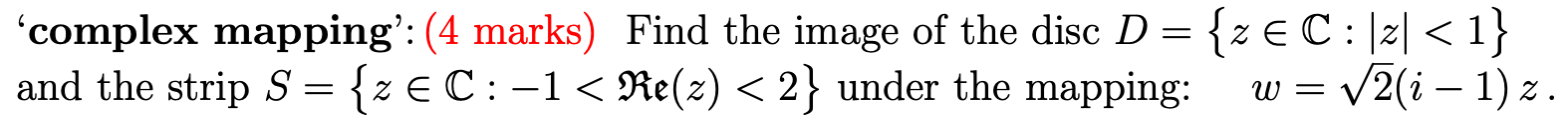 Solved 'complex mapping': (4 marks) Find the image of the | Chegg.com
