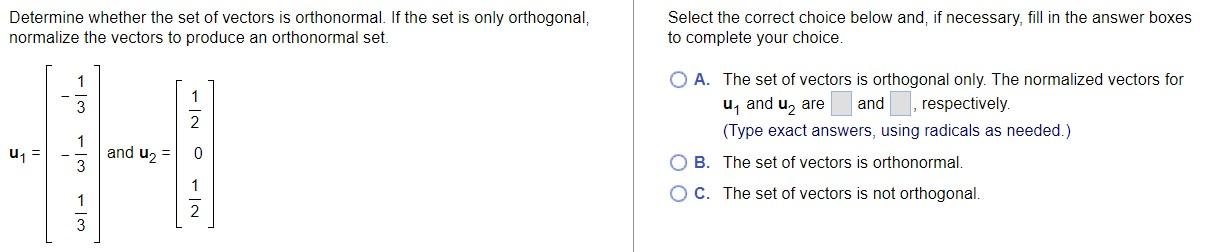 Solved Determine whether the set of vectors is orthonormal. | Chegg.com