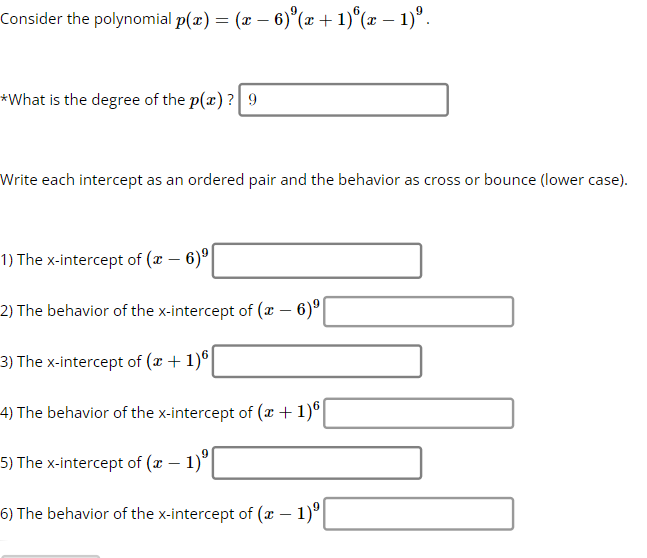 Solved Consider the polynomial p(x)=(x−6)9(x+1)6(x−1)9. | Chegg.com