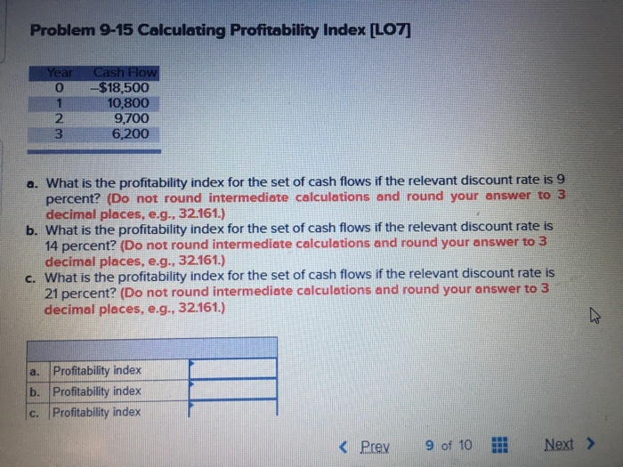 Solved Problem 9-15 Calculating Profitability Index [LO7] 0 | Chegg.com