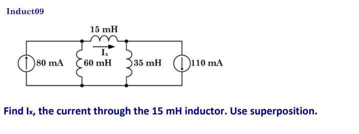 Solved Induct09 Find Ix, the current through the 15mH | Chegg.com