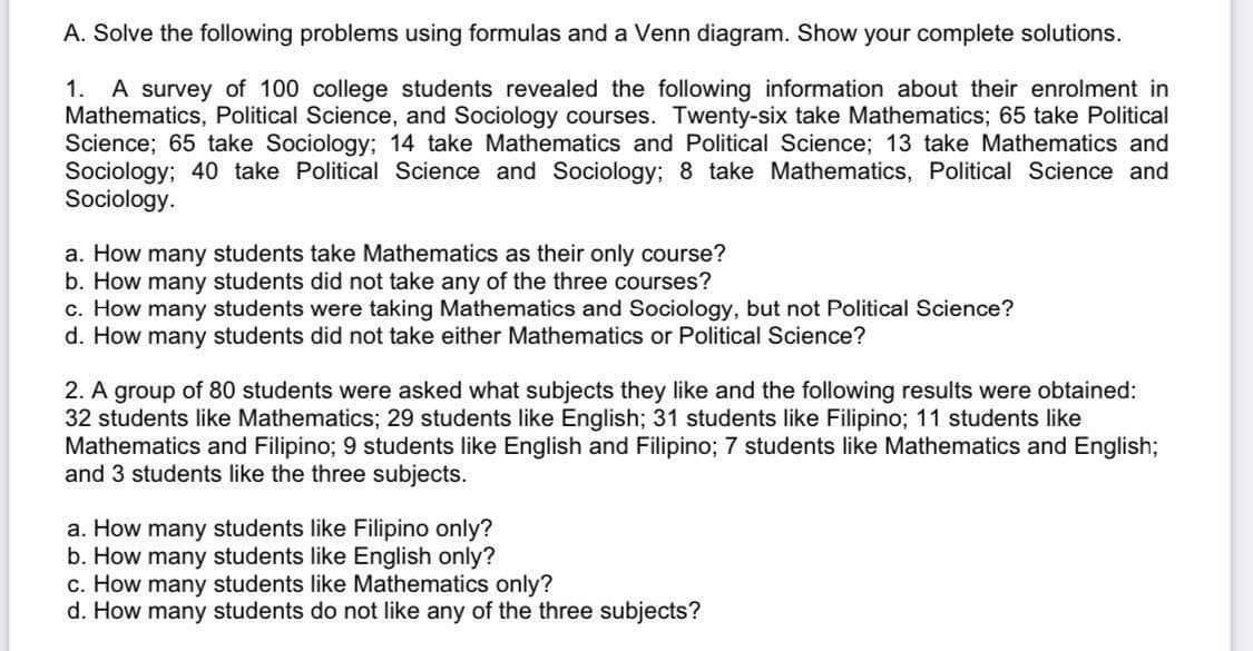 [Solved]: A. Solve the following problems using formulas a