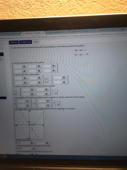 Solved ebwork2.asu.edu/hwebwork2/Tracogna MAT 343 ONLINE A | Chegg.com
