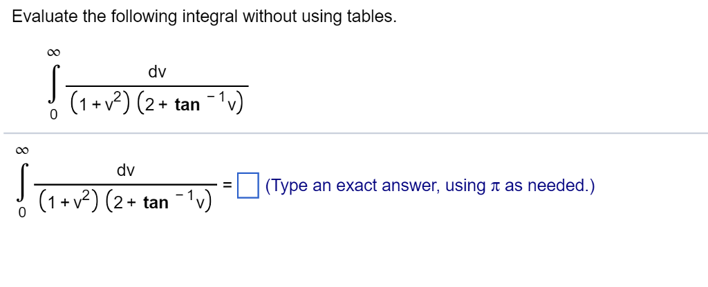 Solved Evaluate the following integral without using tables. | Chegg.com