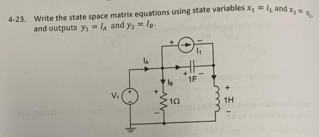 Solved 4-23. Write the state space matrix equations using | Chegg.com