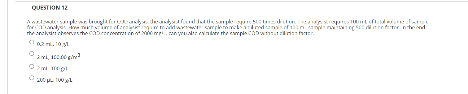 Solved QUESTION 12 A wastewater sample was brought for COD | Chegg.com