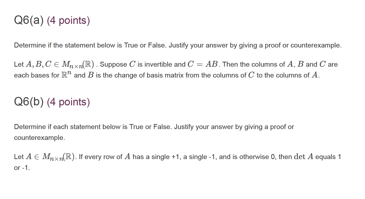 Solved Q6(a) (4 points) Determine if the statement below is | Chegg.com