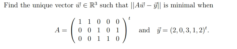Solved Find the unique vector vec(w)inR3 ﻿such that | Chegg.com