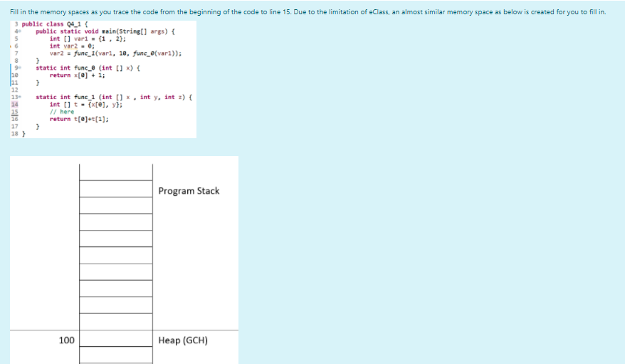 Solved 5 7 Fill in the memory spaces as you trace the code | Chegg.com