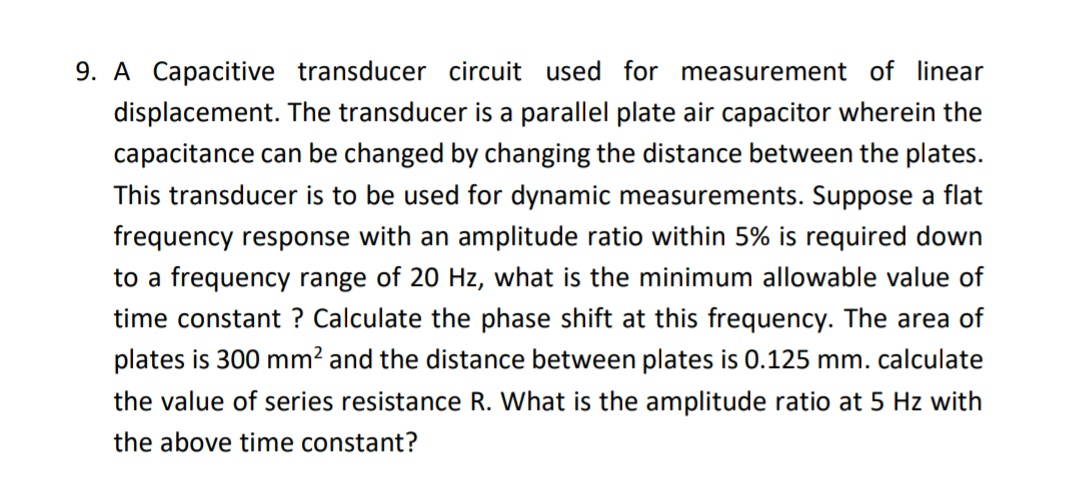 Solved 9. A Capacitive transducer circuit used for | Chegg.com