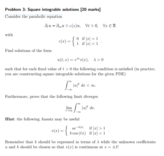 Problem 3: Square integrable solutions (20 marks] | Chegg.com