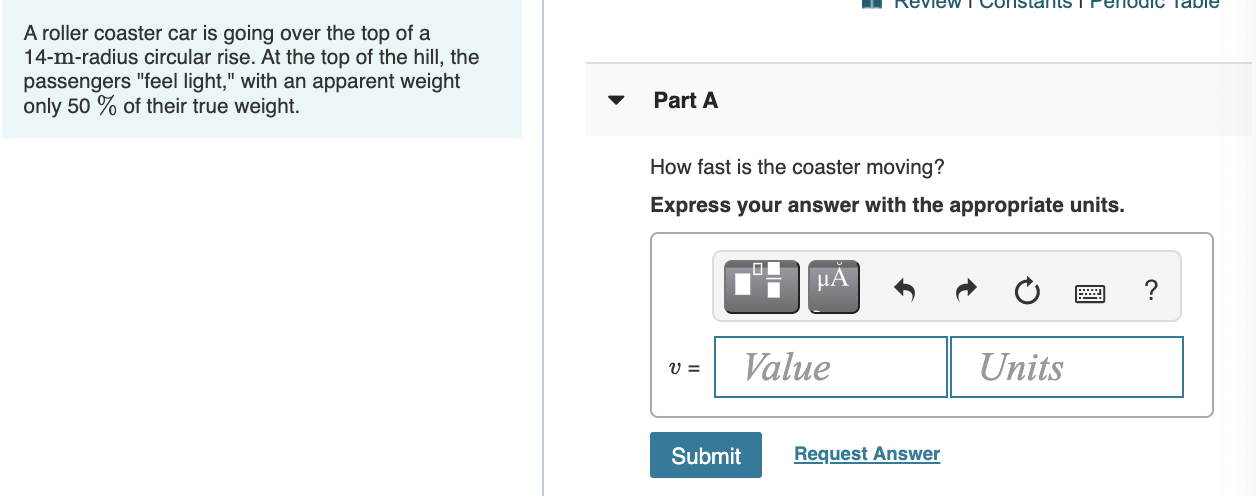 Solved Neview A roller coaster car is going over the top of | Chegg.com Solved Neview A roller coaster car is going over the top of | Chegg.com