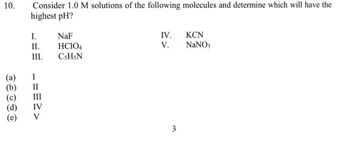 Solved 10. Consider 1.0 M solutions of the following | Chegg.com