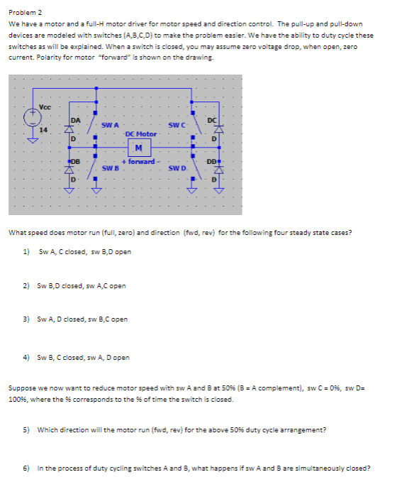 Solved Problem 2 We have a motor and a full-Hmotor driver | Chegg.com