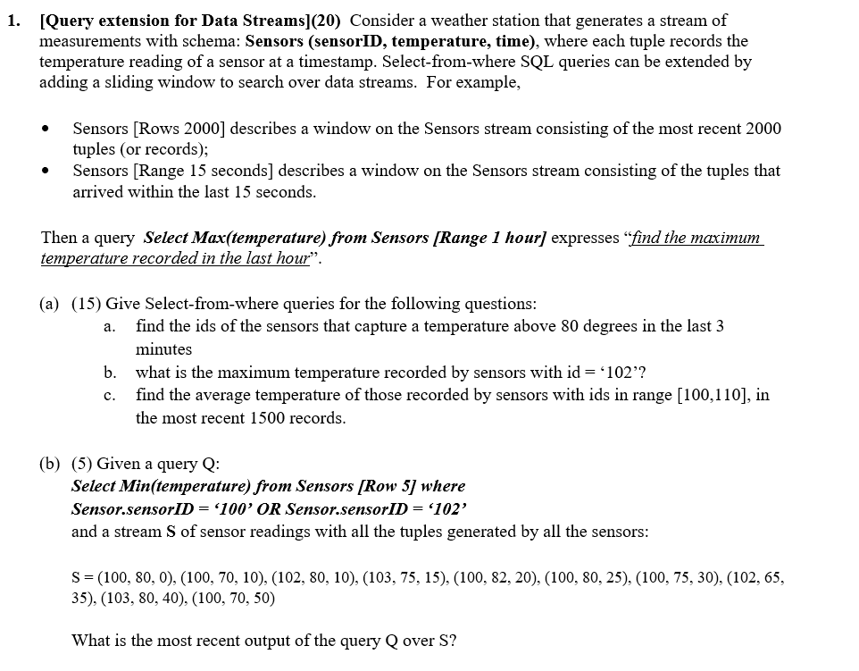 Solved [Query extension for Data Streams](20) Consider a | Chegg.com
