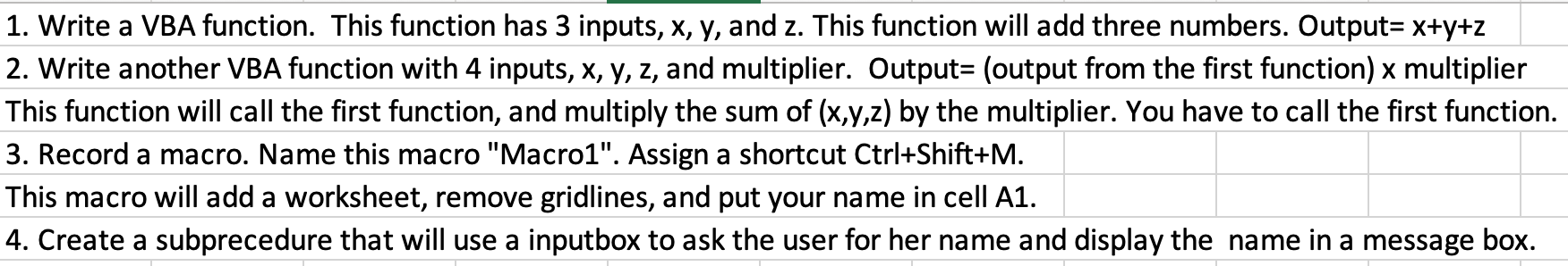 Solved 1 Write A Vba Function This Function Has 3 Inputs 2218