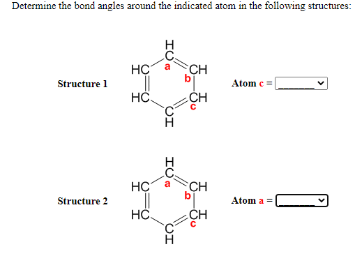 Solved Determine the bond angles around the indicated atom | Chegg.com