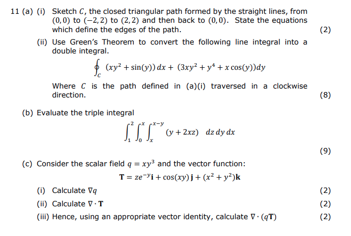 Solved 11 (a) (i) Sketch C, the closed triangular path | Chegg.com