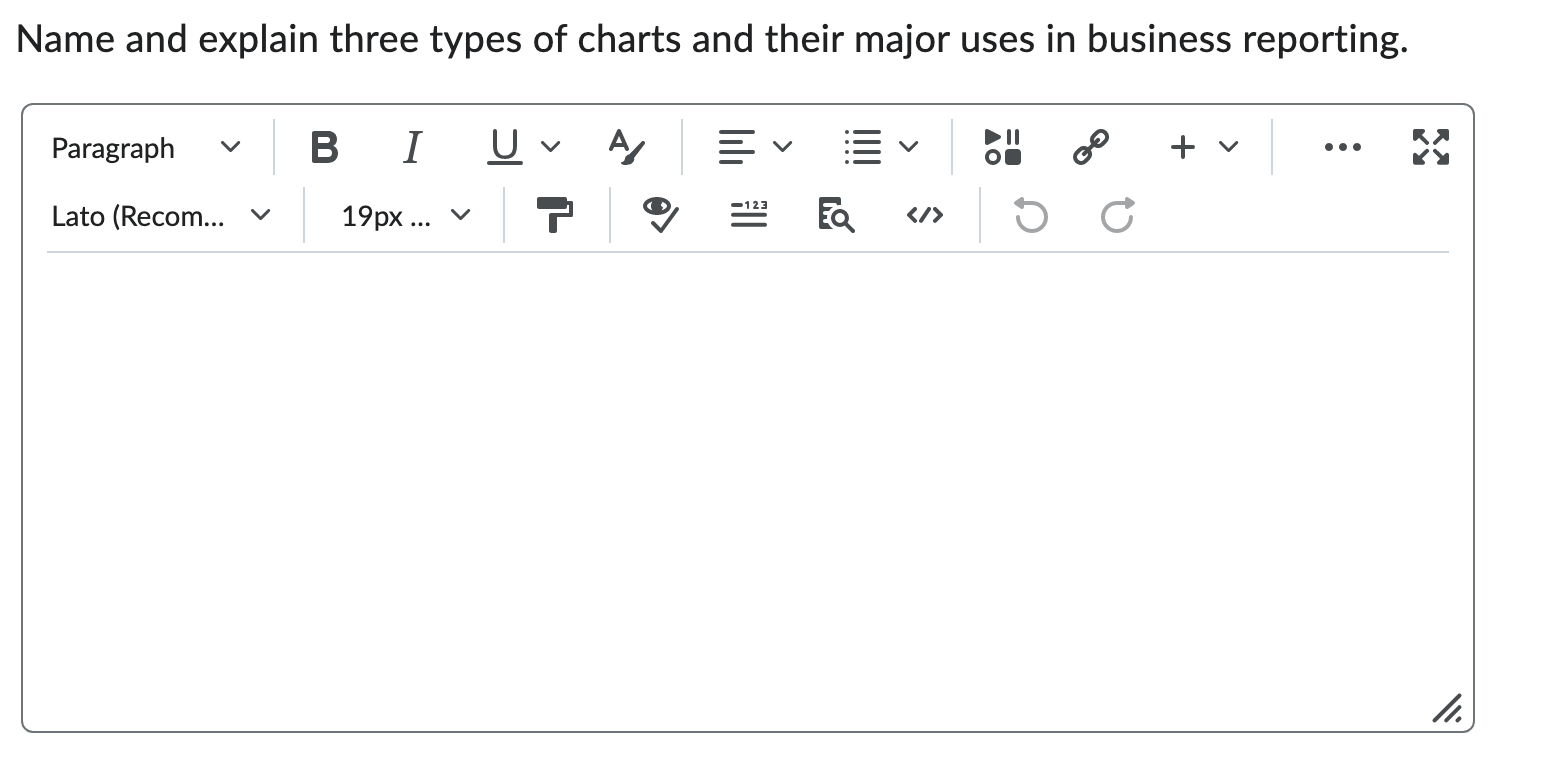 Solved Vame And Explain Three Types Of Charts And Their Chegg