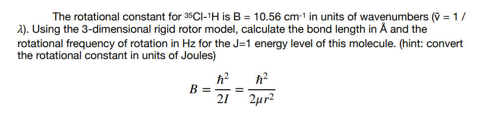 Solved The rotational constant for 35Cl−1H is B=10.56 cm−1 | Chegg.com