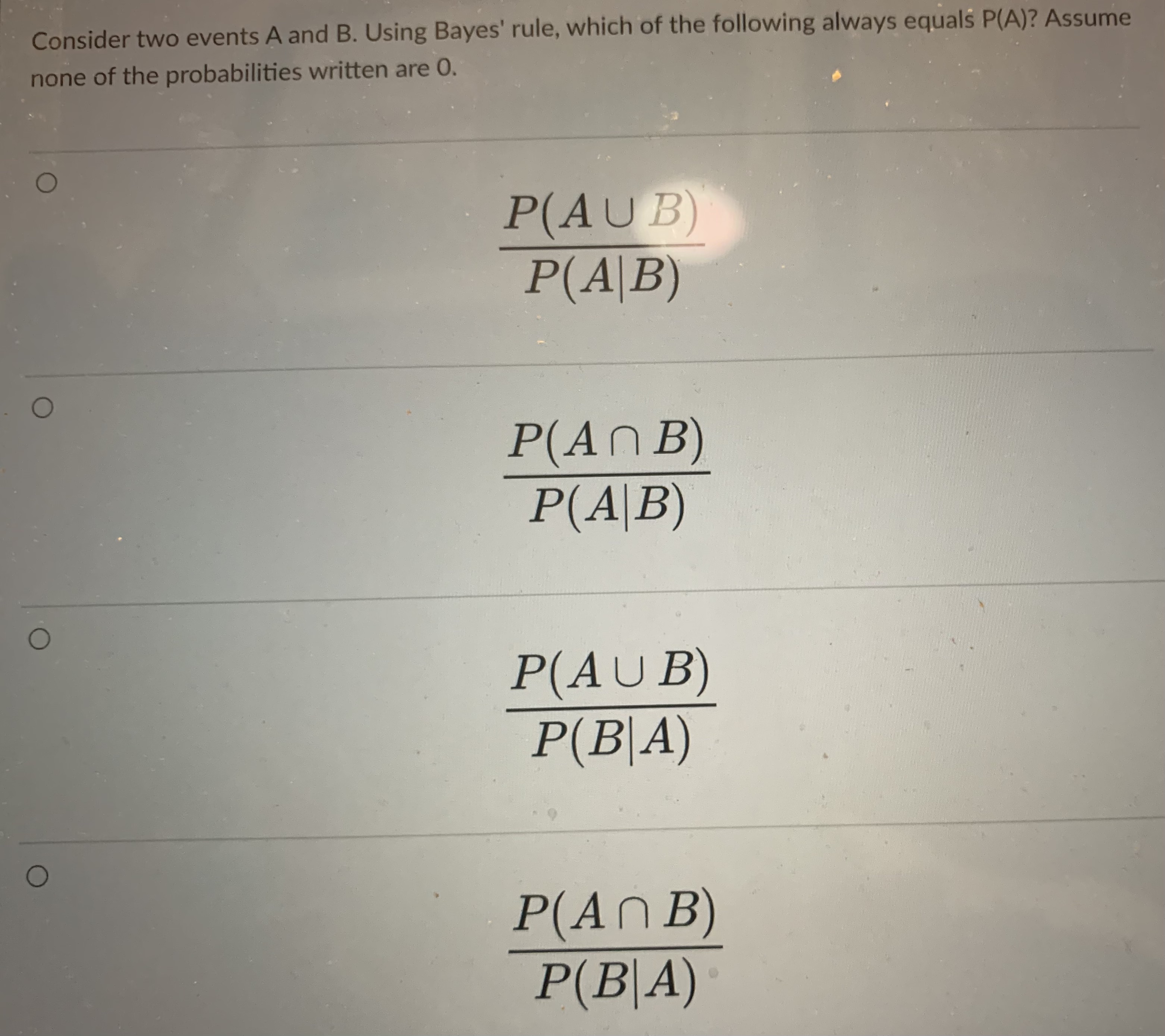 Solved Consider two events A and B. Using Bayes' rule, which | Chegg.com