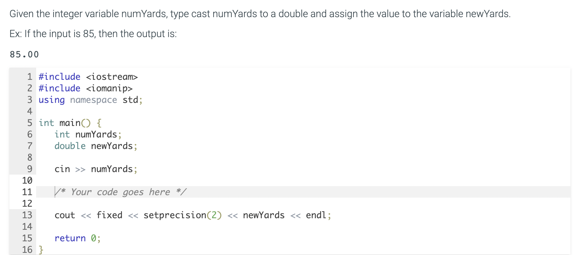 Solved Given The Integer Variable Numyards Type Cast