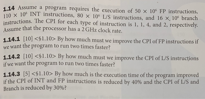 Solved 1.14 Assume a program requires the execution of 50 x | Chegg.com