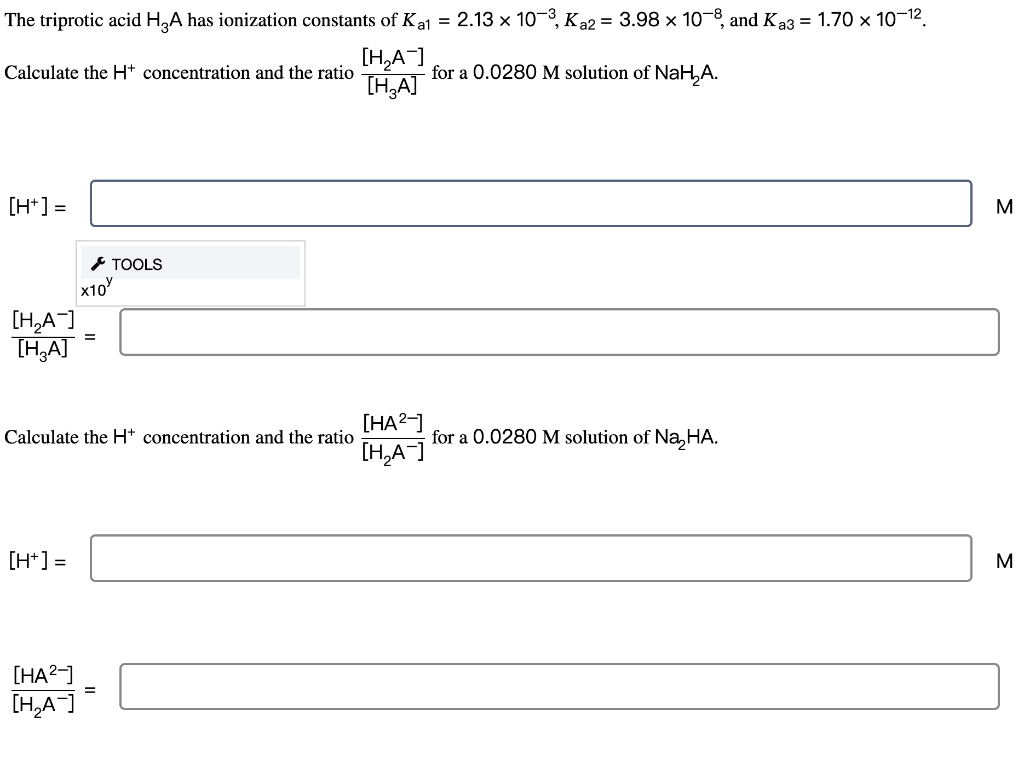 Solved The triprotic acid H3 A has ionization constants of | Chegg.com