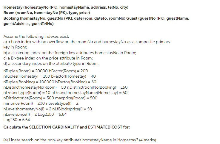 Solved Homestay (homestay No (PK), homestayName, address, | Chegg.com