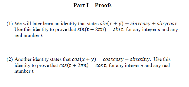 Solved Part I - Proofs (1) We will later learn an identity | Chegg.com