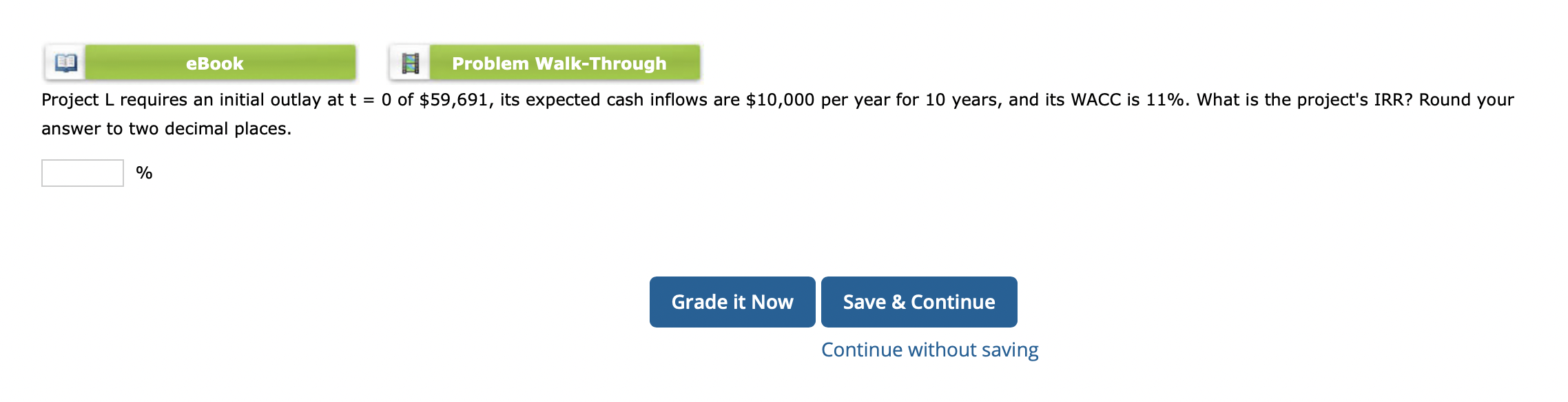 Solved eBook Problem Walk-Through Project L requires an | Chegg.com
