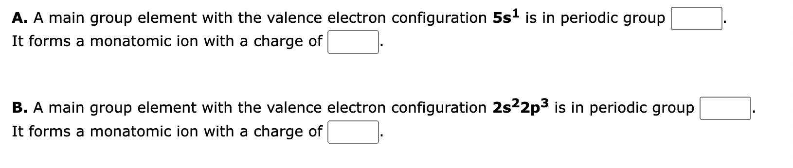 Solved A. A main group element with the valence electron | Chegg.com
